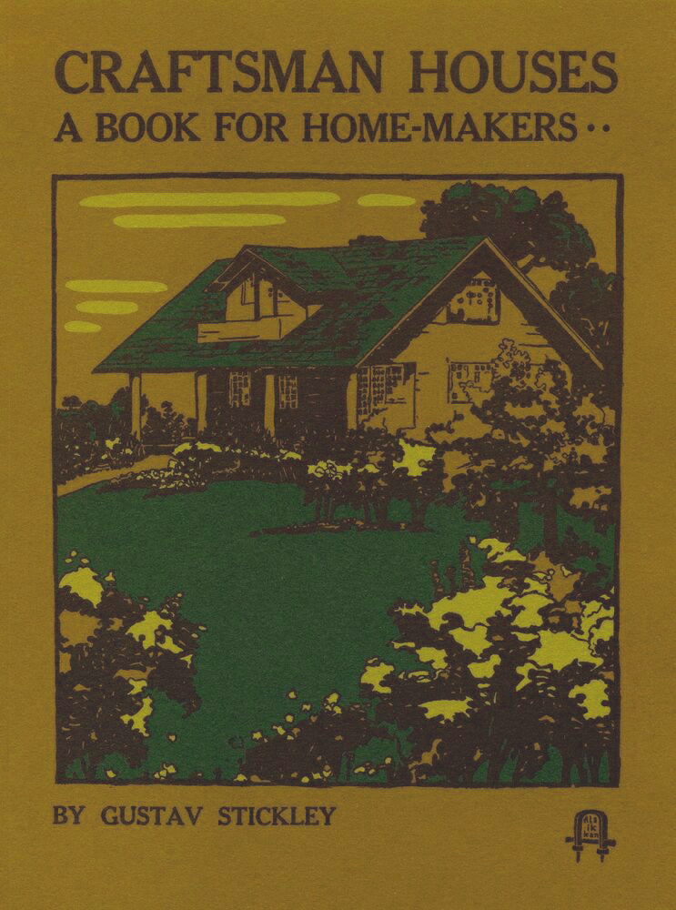 House Plans Gustav Stickley Gustav Stickley: Craftsman Home: Stickley,