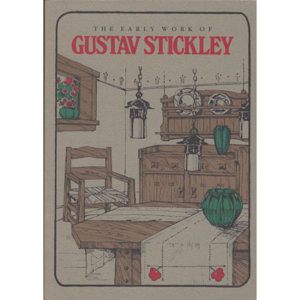 Early work of Gustav Stickley – Stickley Brand