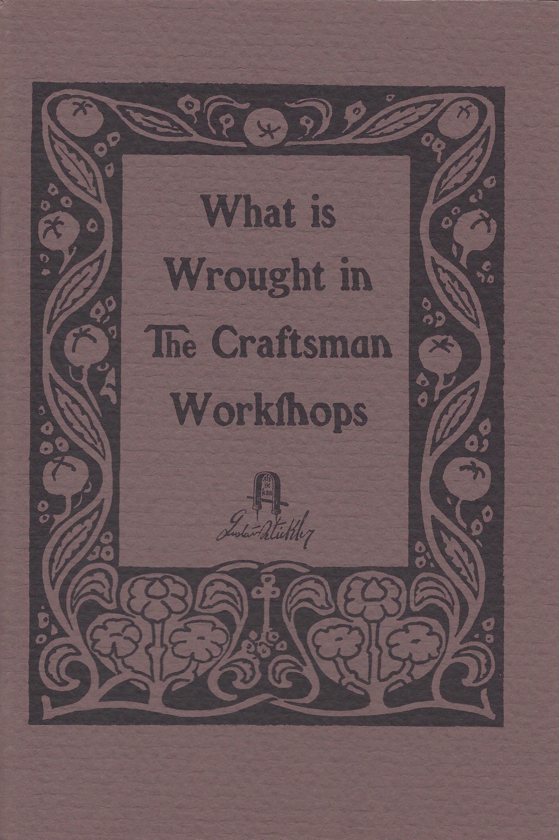 What is Wrought in Craftsman Workshops – Stickley Brand